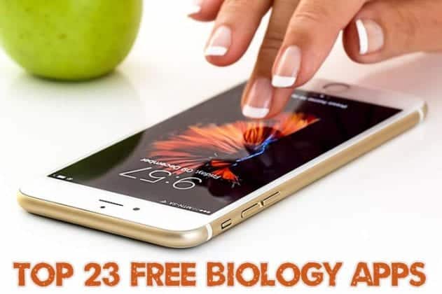 The 23 Best & Free Biology Apps For Students & Teachers (Android)